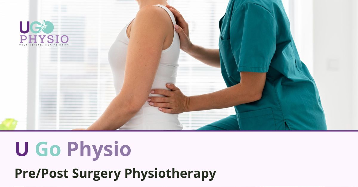 Pre/Post Surgery - U Go Physio
